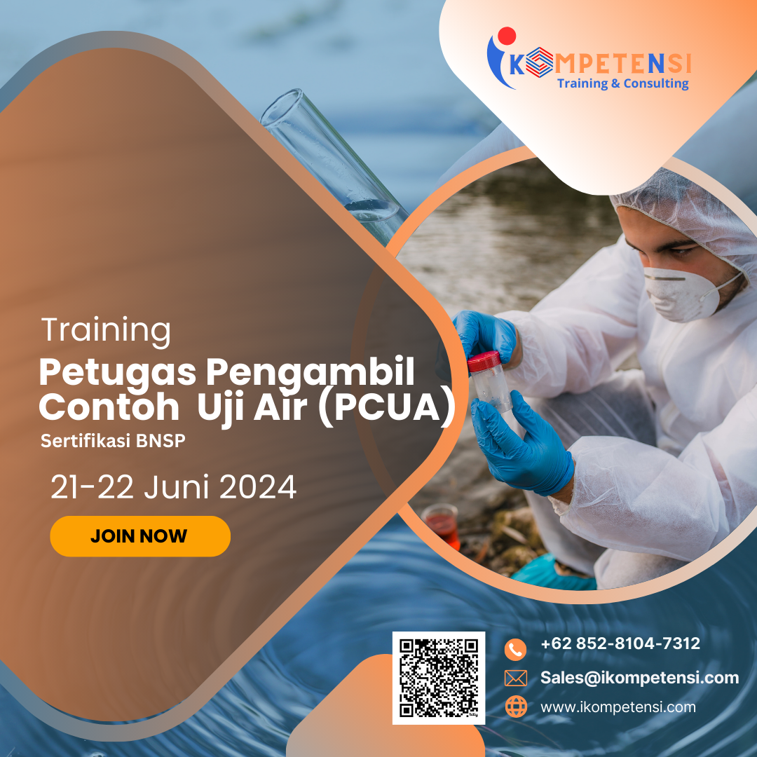 Pelatihan Petugas Pengambilan Contoh Uji Air (PCUA) Sertifikasi BNSP ... Pelatihan Petugas Pengambilan Contoh Uji Air (PCUA) Sertifikasi BNSP ...